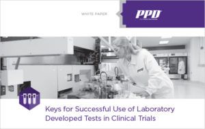 Successful Use of LDTs in Clinical Trials | PPD